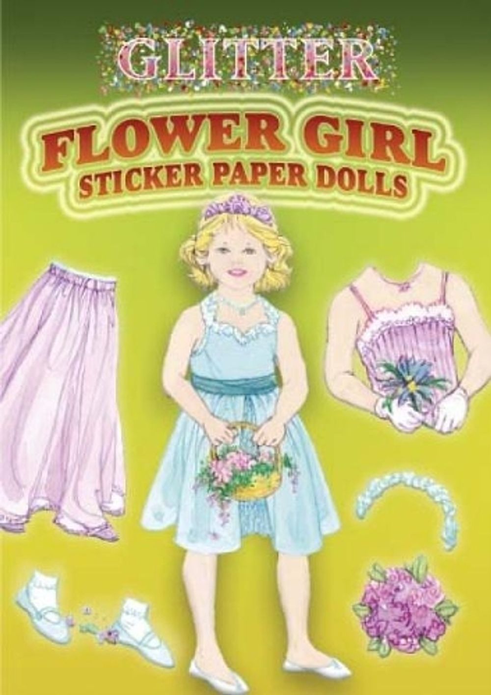 Glitter Flower Girl Sticker Paper Doll [With 12 Stickers] by Barbara ...