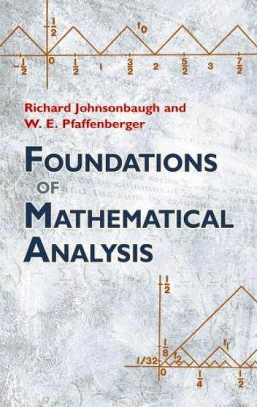 Foundations Of Mathematical Analysis By Richard Johnsonbaugh Paperback 9780486477664 Buy