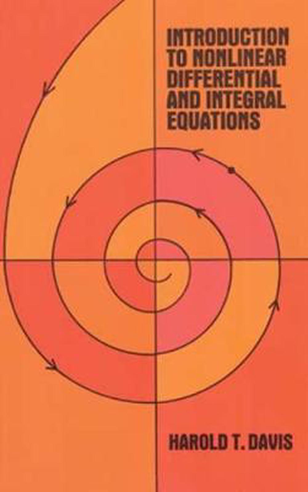 Introduction to Nonlinear Differential and Integral Equations by Harold ... Introduction to Nonlinear Differential and Integral Equations by Harold ...