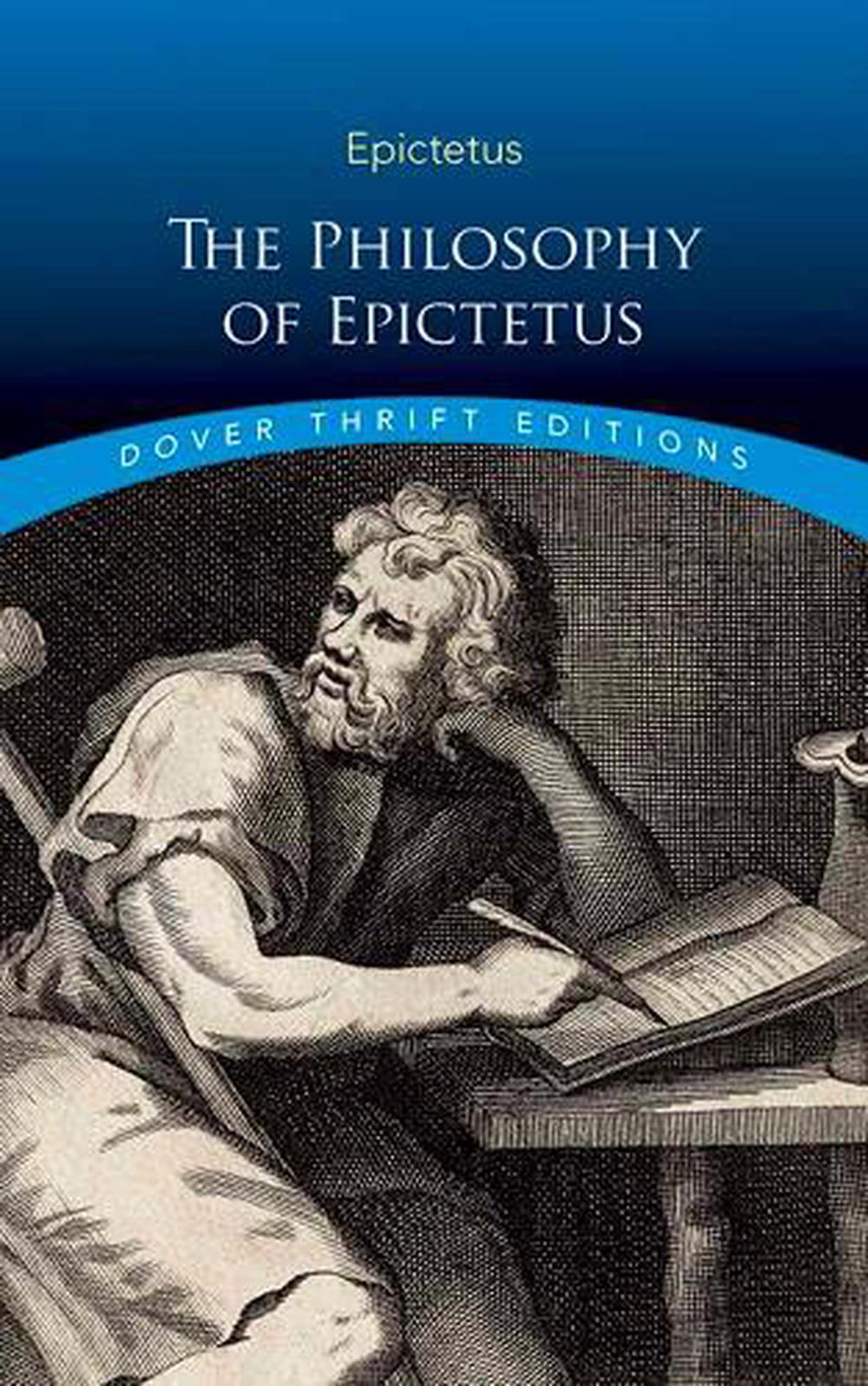 The Philosophy of Epictetus by Epictetus, Paperback, 9780486811239 ...