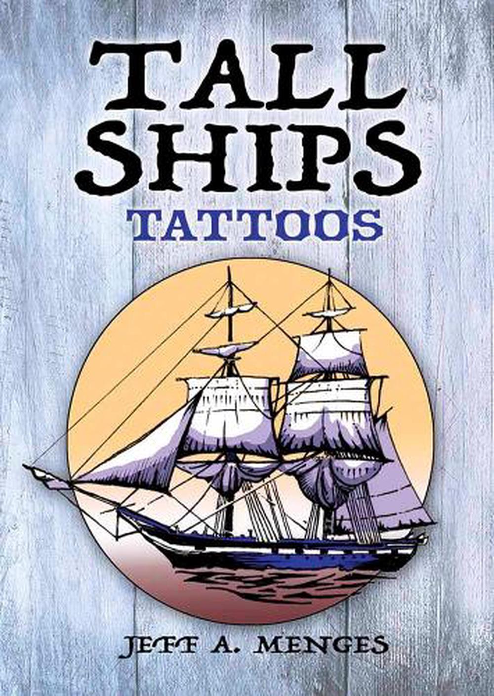 Tall Ships Tattoos by Jeff Menges, Paperback, 9780486819839 | Buy ...