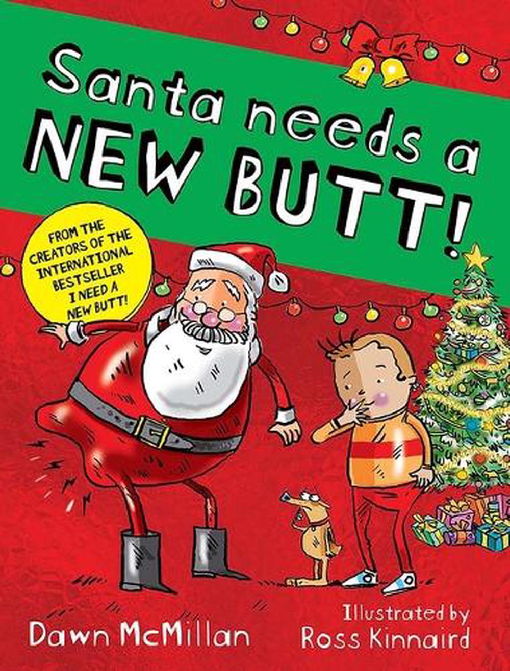 Santa Needs a New Butt! by Dawn McMillan, Paperback, 9780486855141 ...