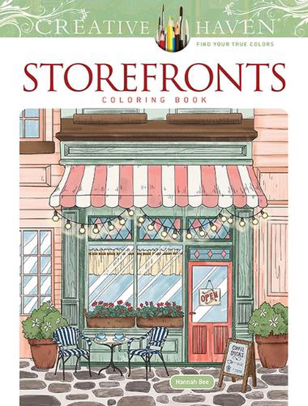 Creative Haven Storefronts Coloring Book by Hannah Bee, Paperback ...