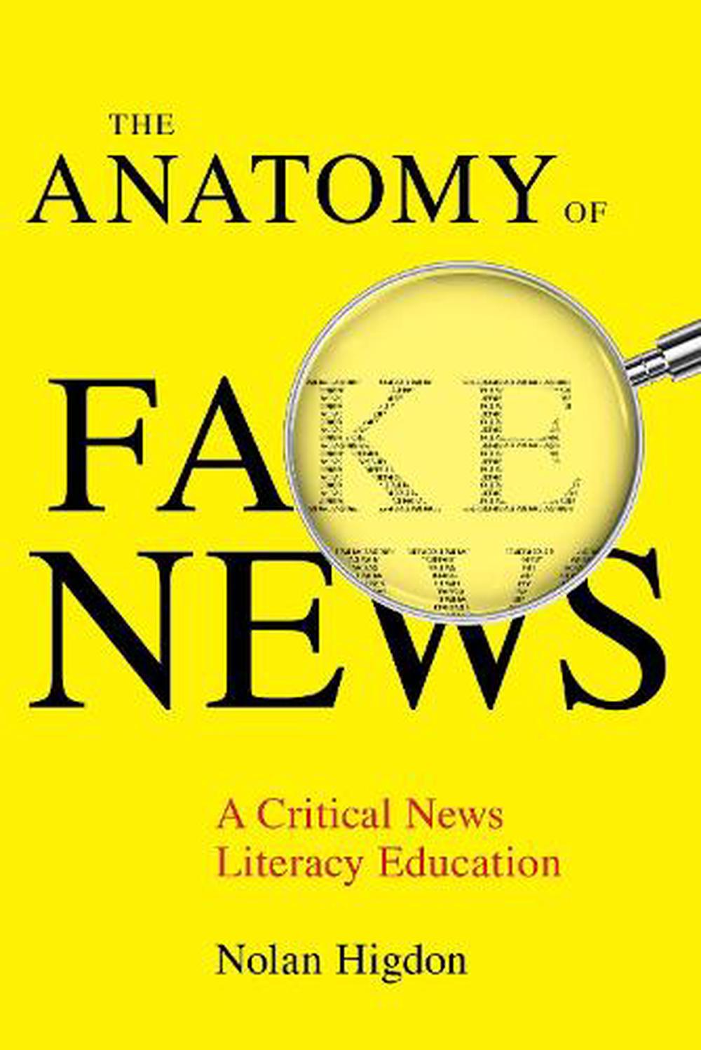 The Anatomy of Fake News by Nolan Higdon, Paperback, 9780520347878 ...