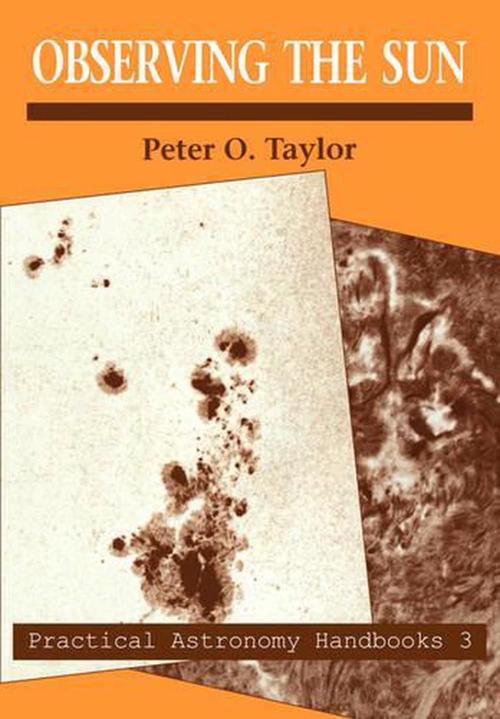 Observing the Sun by Peter O. Taylor, Paperback, 9780521056366 | Buy ...