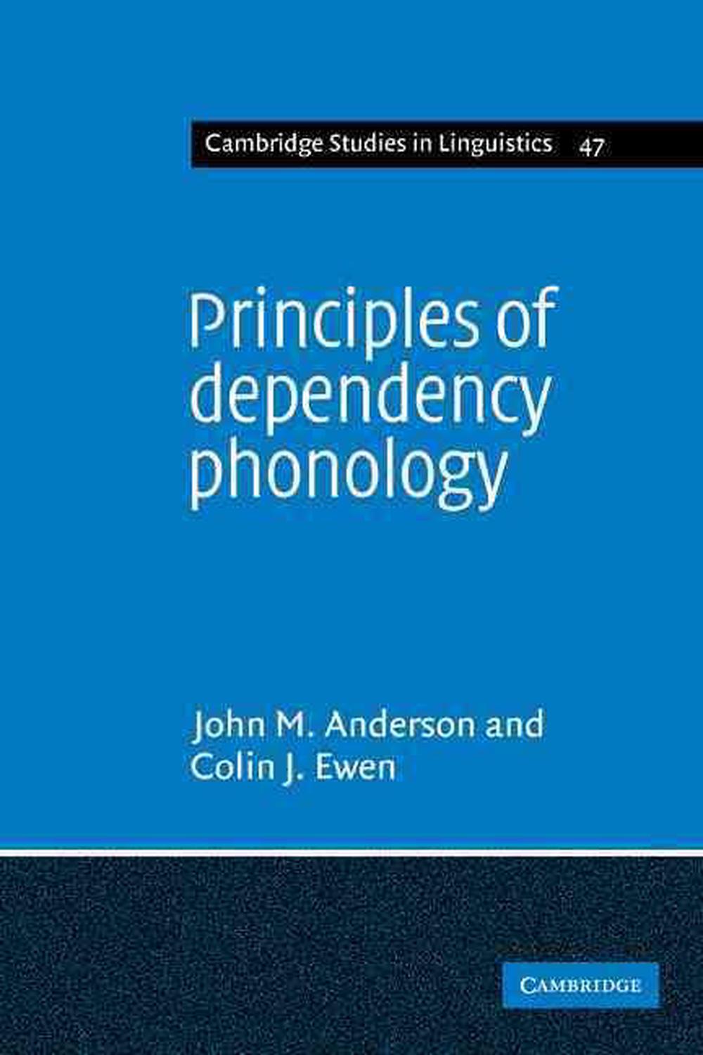 Principles of Dependency Phonology by Colin J. Ewen, Paperback ...