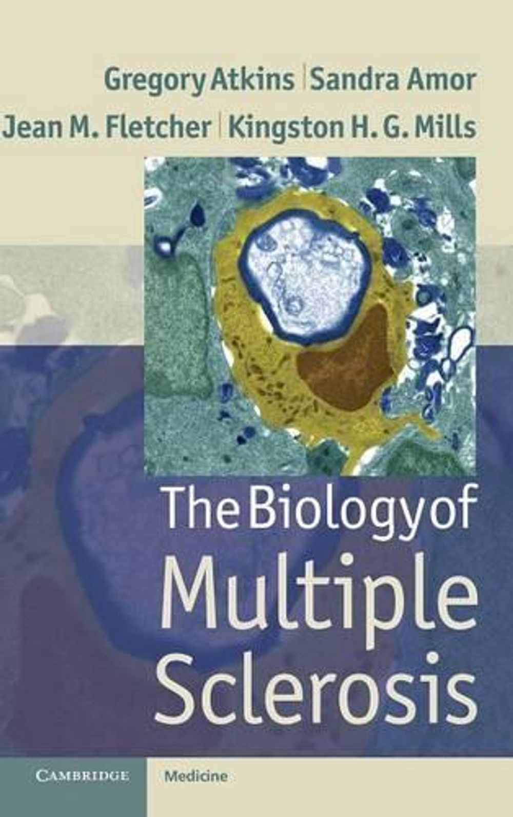 The Biology of Multiple Sclerosis by Gregory Atkins, Hardcover ...