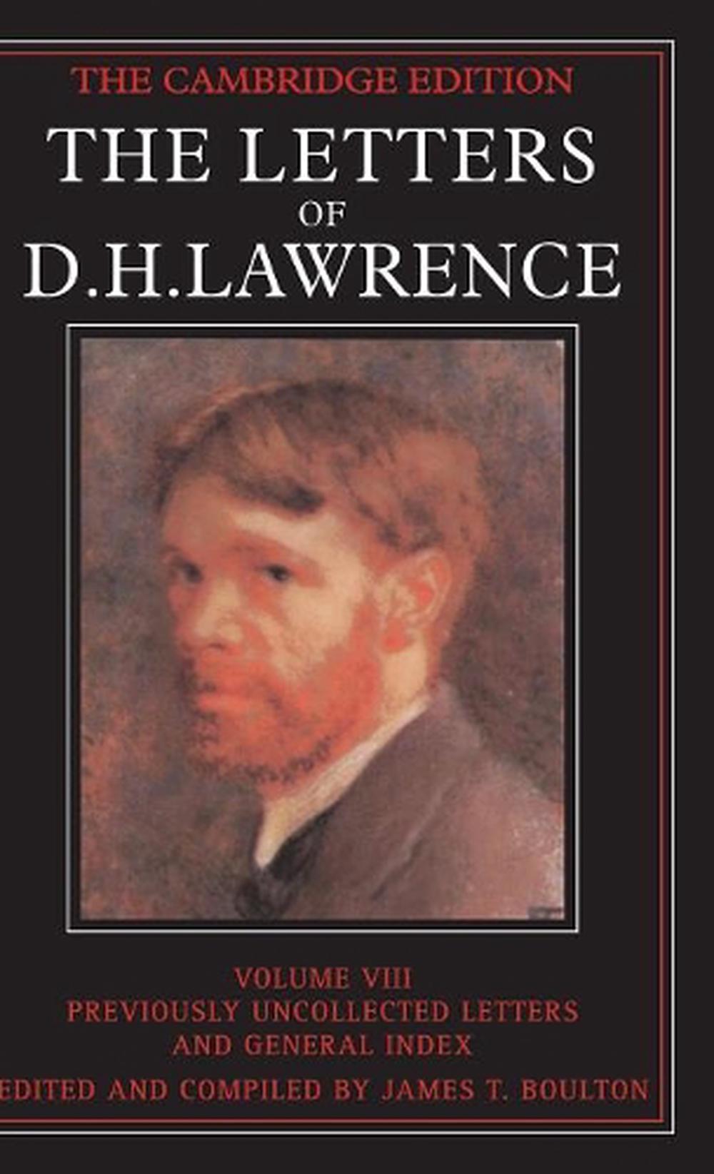 The Letters of D. H. Lawrence: Volume 8, Previously Unpublished Letters ...