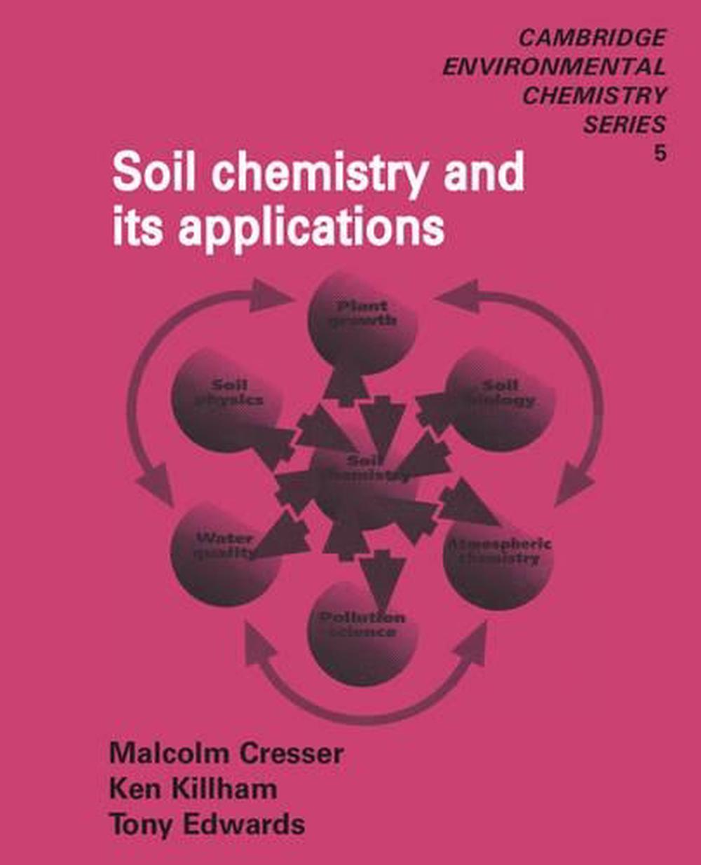 Soil Chemistry and its Applications by Malcolm Cresser, Paperback ...