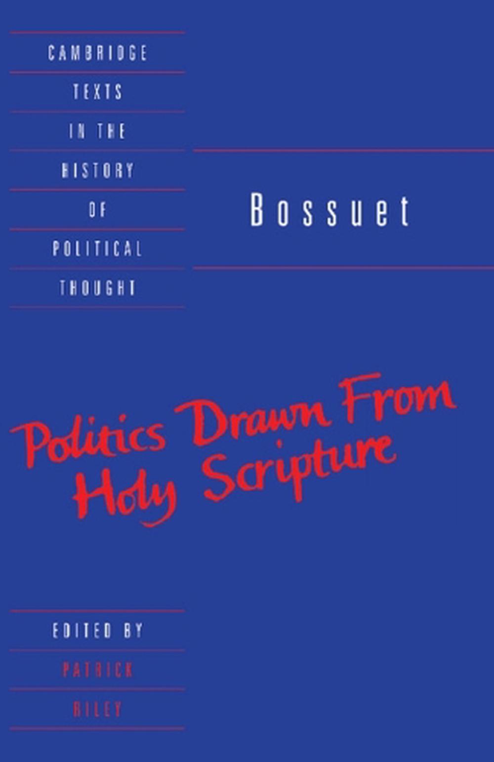 Bossuet: Politics Drawn from the Very Words of Holy Scripture by ...