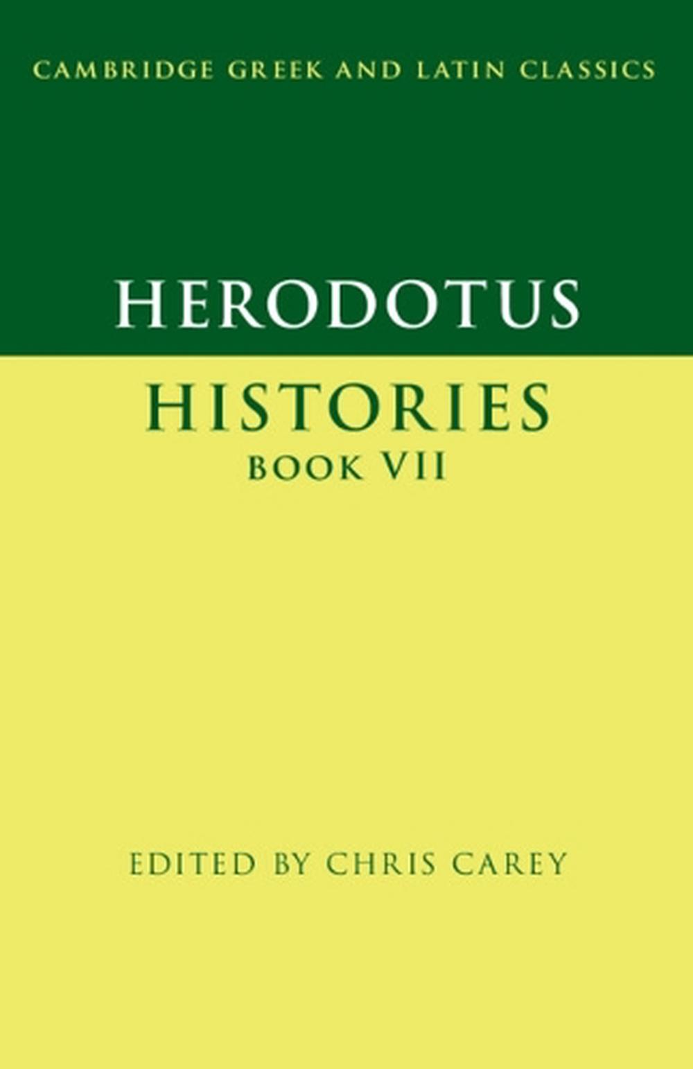 Herodotus: Histories Book VII by Chris Carey, Paperback, 9780521479462 | Buy online at The Nile