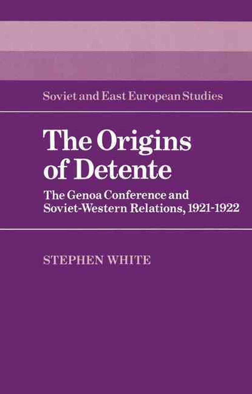 The Origins of Detente by Stephen White, Paperback, 9780521526173 | Buy ...