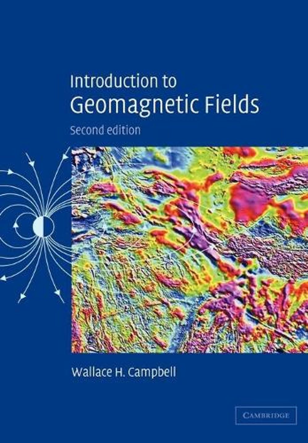 Introduction to Geomagnetic Fields by Wallace H. Campbell, Paperback ...