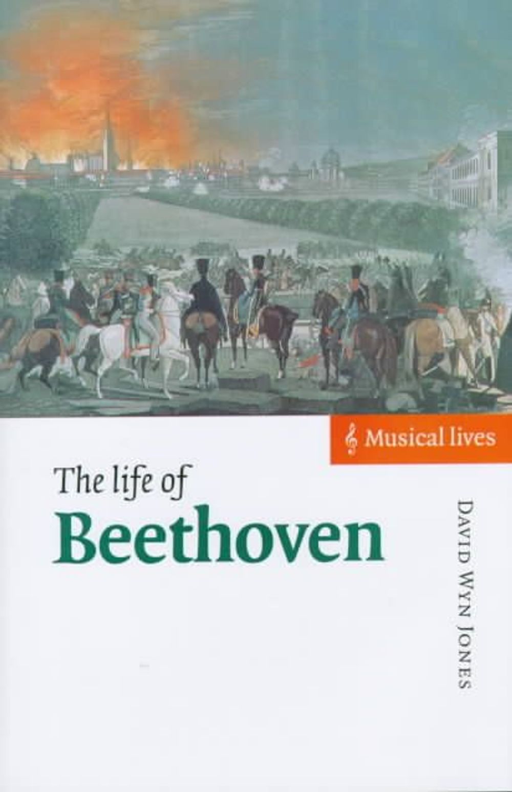 The Life of Beethoven by David Wyn Jones, Hardcover, 9780521560191 ...