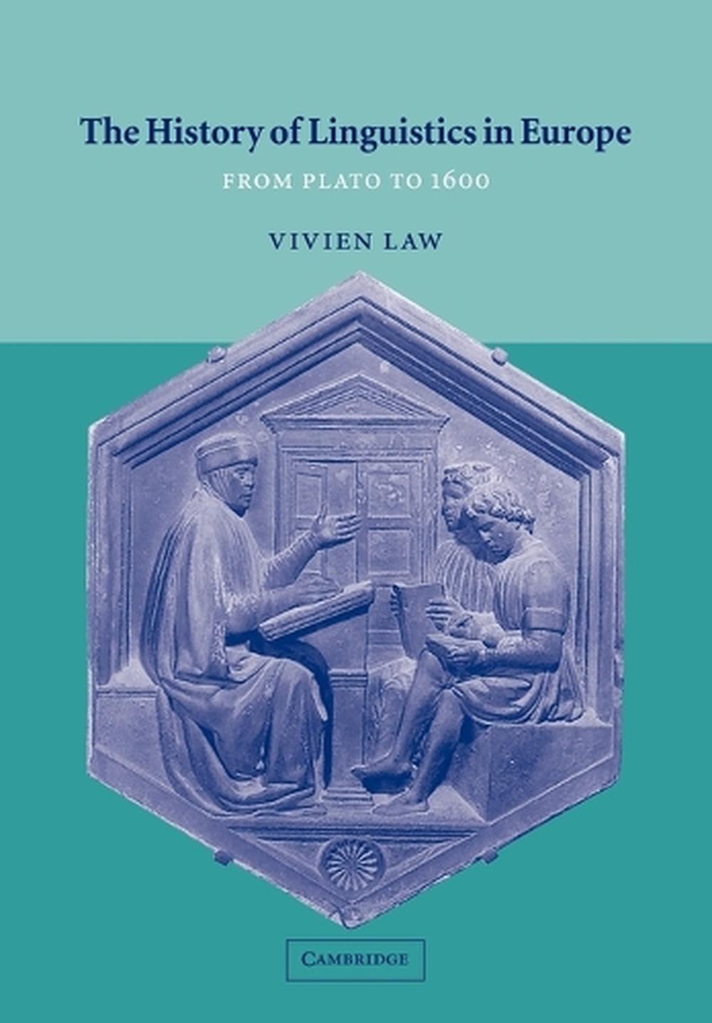 The History of Linguistics in Europe by Vivien Law, Paperback ...