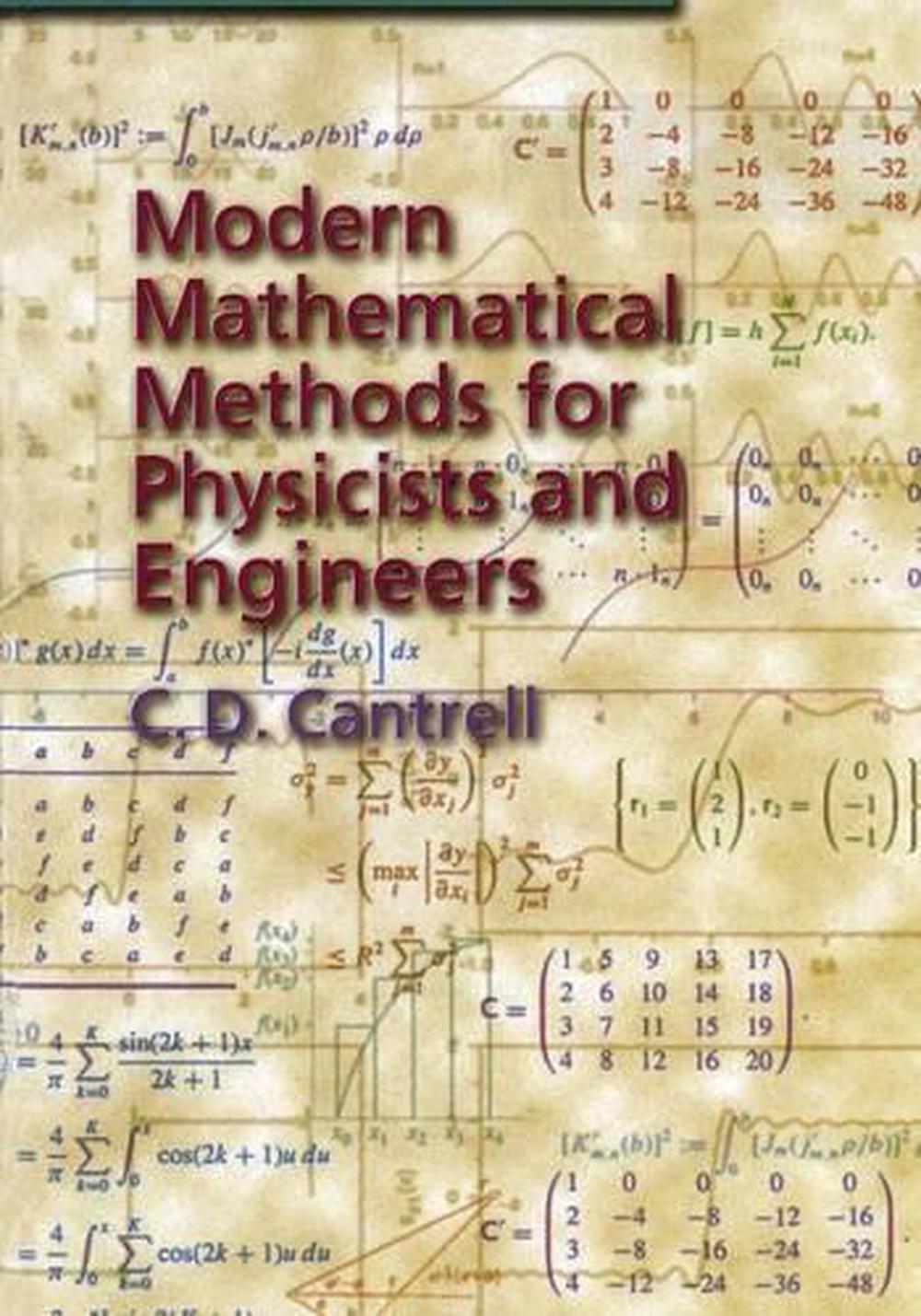 Modern Mathematical Methods for Physicists and Engineers by C.D ...
