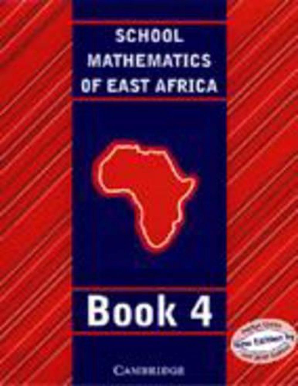 School Mathematics for East Africa Student's Book 4 by Janet Kaahwa ...