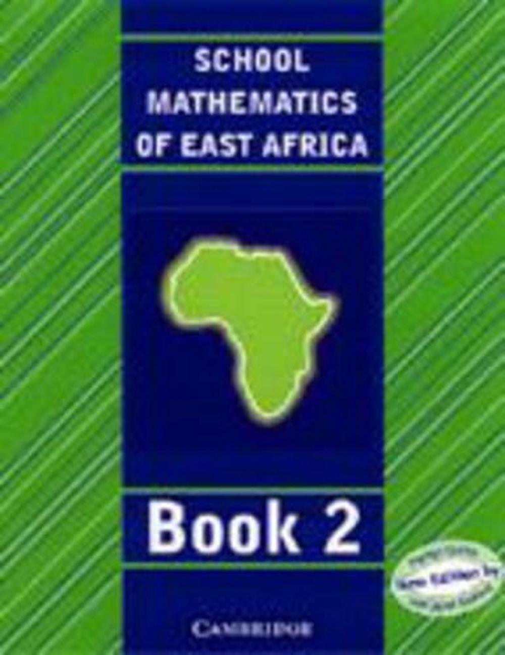 School Mathematics for East Africa Student's Book 2 by Janet Kaahwa ...