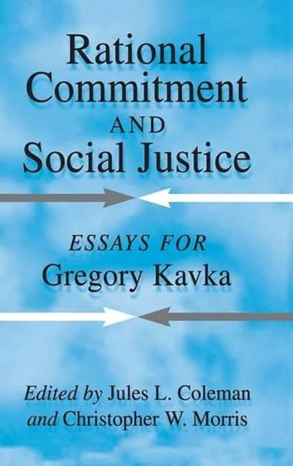 Rational Commitment and Social Justice by Jules L. Coleman, Hardcover ...