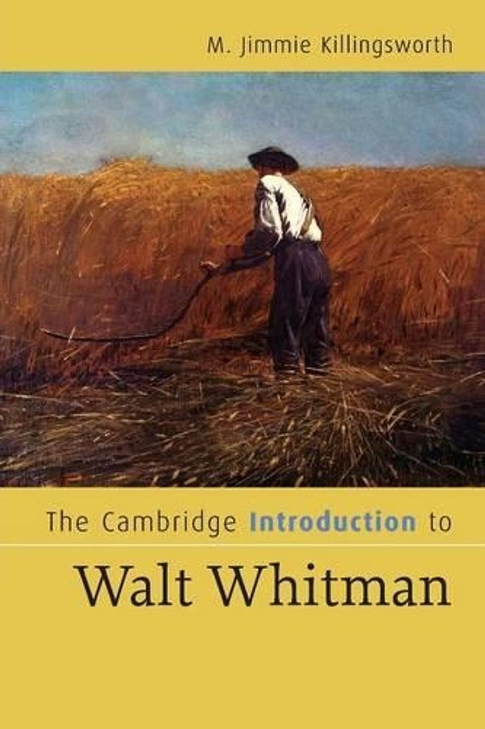 The Cambridge Introduction to Walt Whitman by M. Jimmie Killingsworth ...