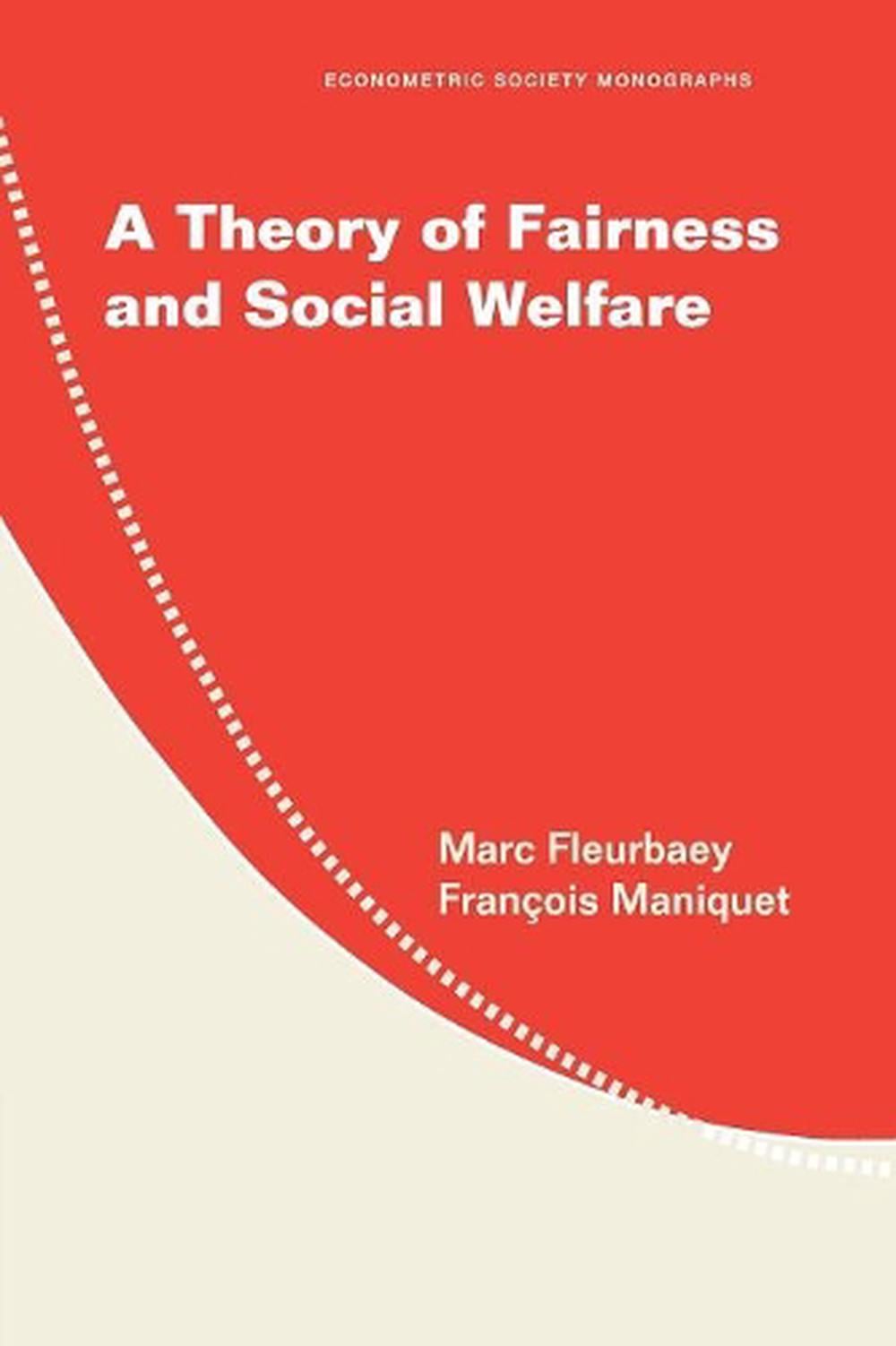 A Theory of Fairness and Social Welfare by Marc Fleurbaey, Paperback ...