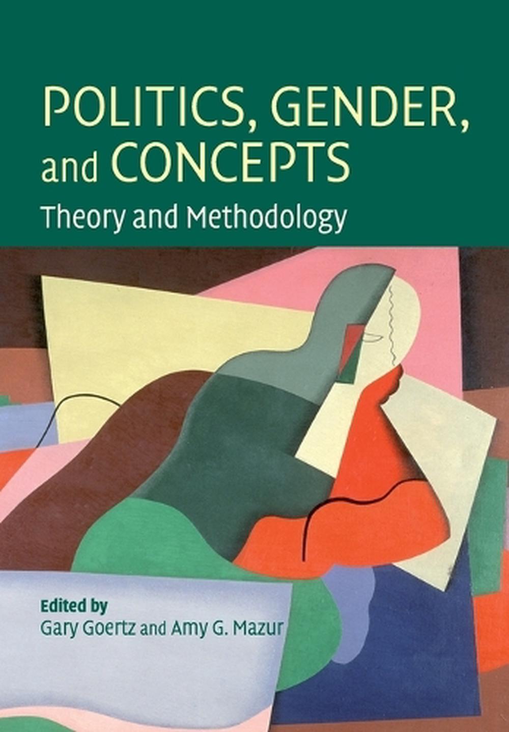 Politics, Gender, and Concepts by Gary Goertz, Paperback, 9780521723428 ...