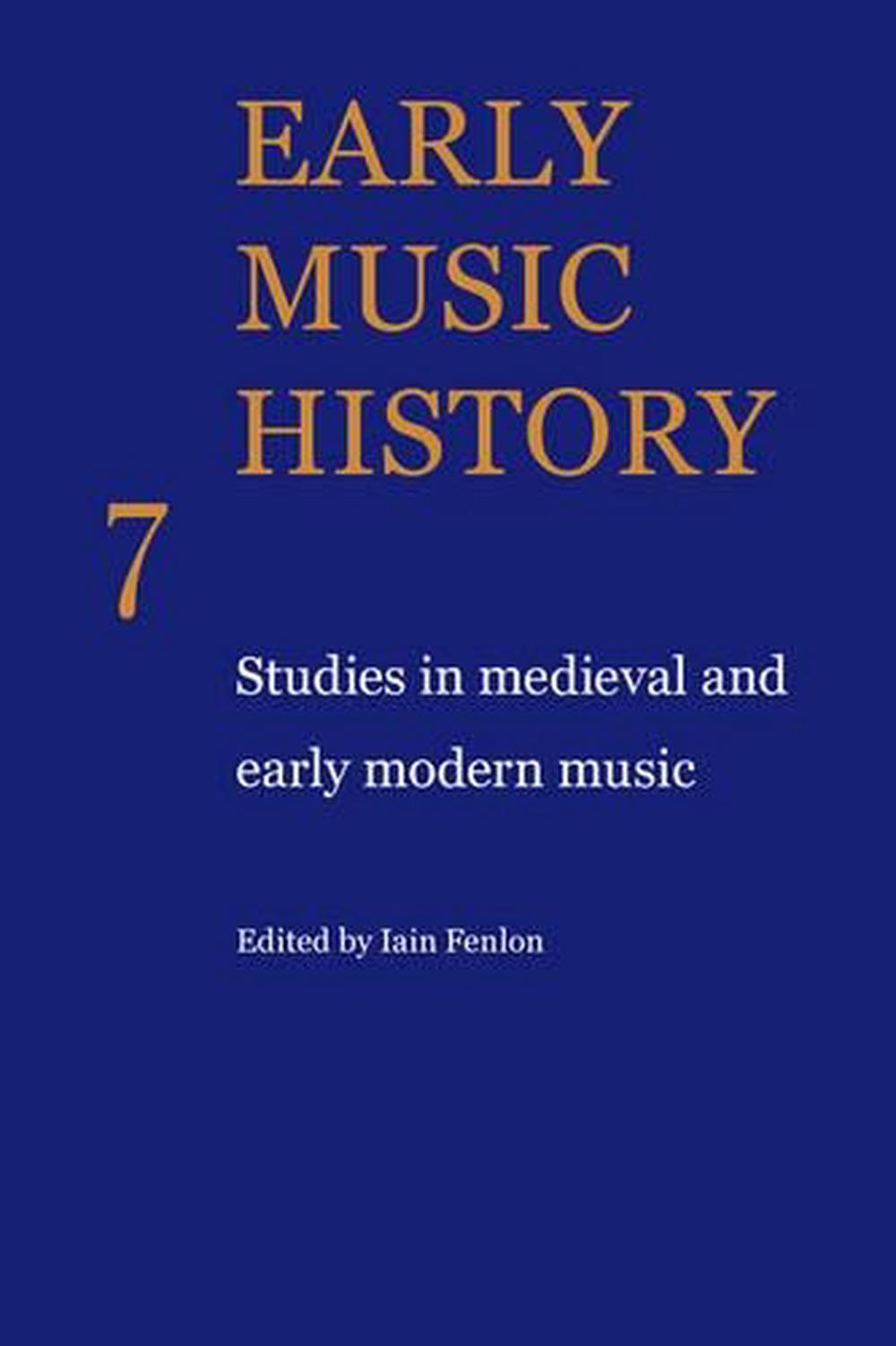 Early Music History by Iain Fenlon, Paperback, 9780521746540 | Buy online at The Nile