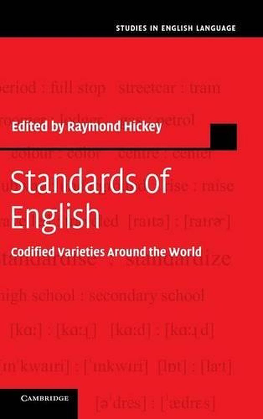 Standards of English by Raymond Hickey, Hardcover, 9780521763899 | Buy ...
