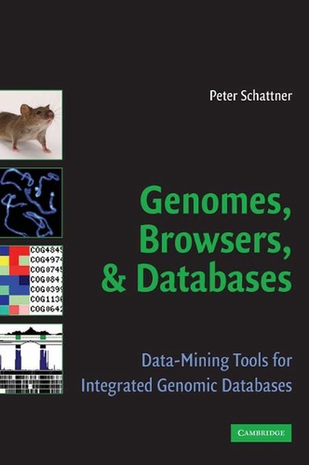 Genomes, Browsers and Databases by Peter Schattner, Hardcover ...
