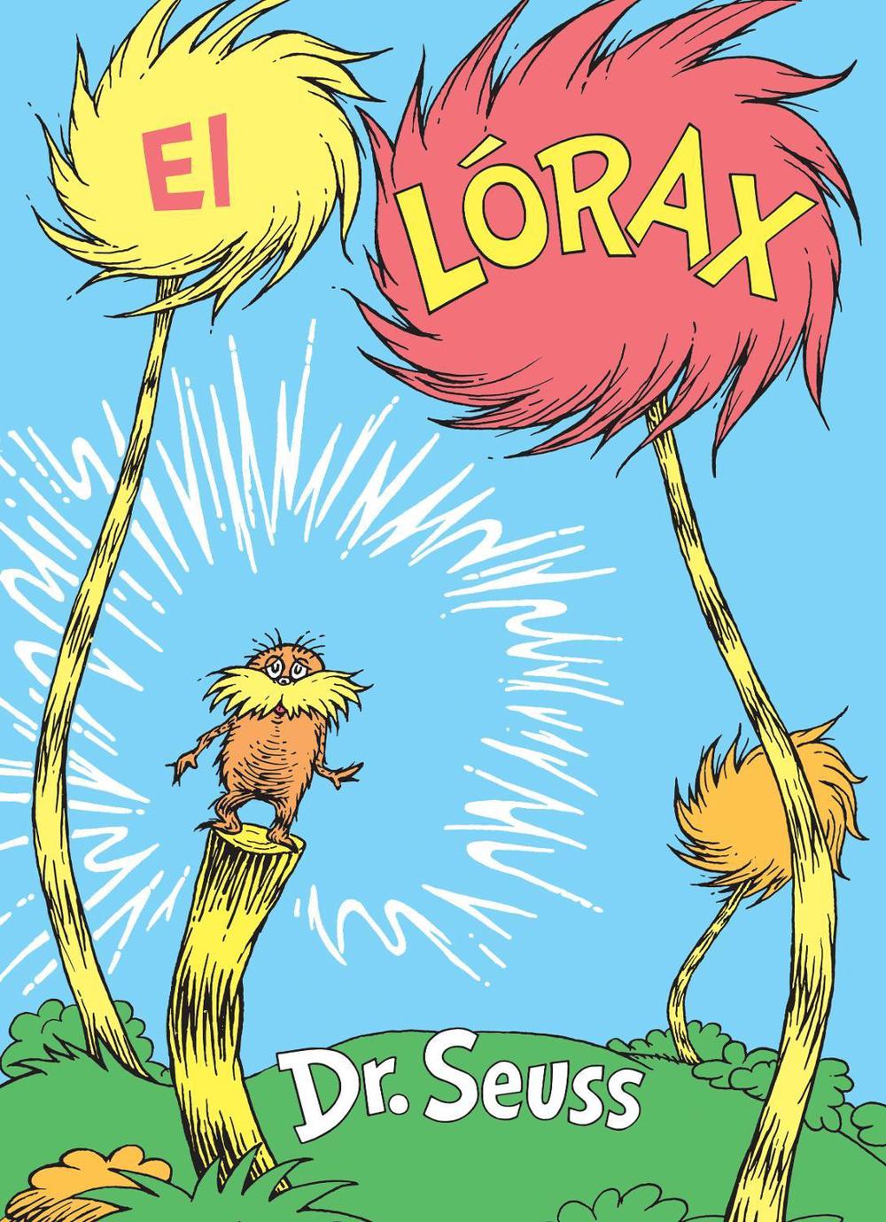 El Lórax (The Lorax Spanish Edition) by Dr. Seuss, Hardcover ...