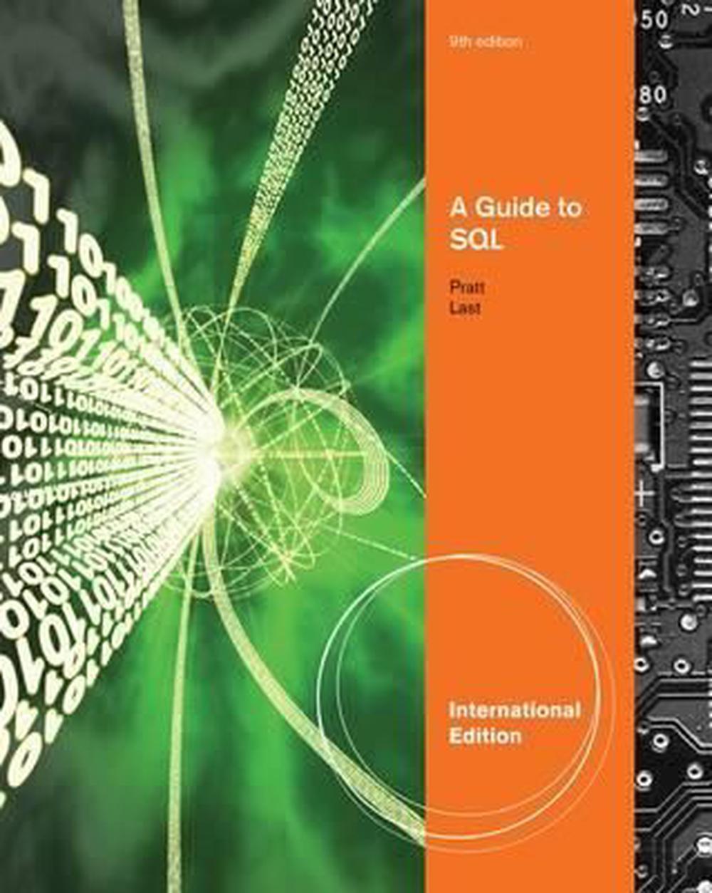 Guide to Sql by Philip J. Pratt, Paperback, 9780538747677 | Buy online ...