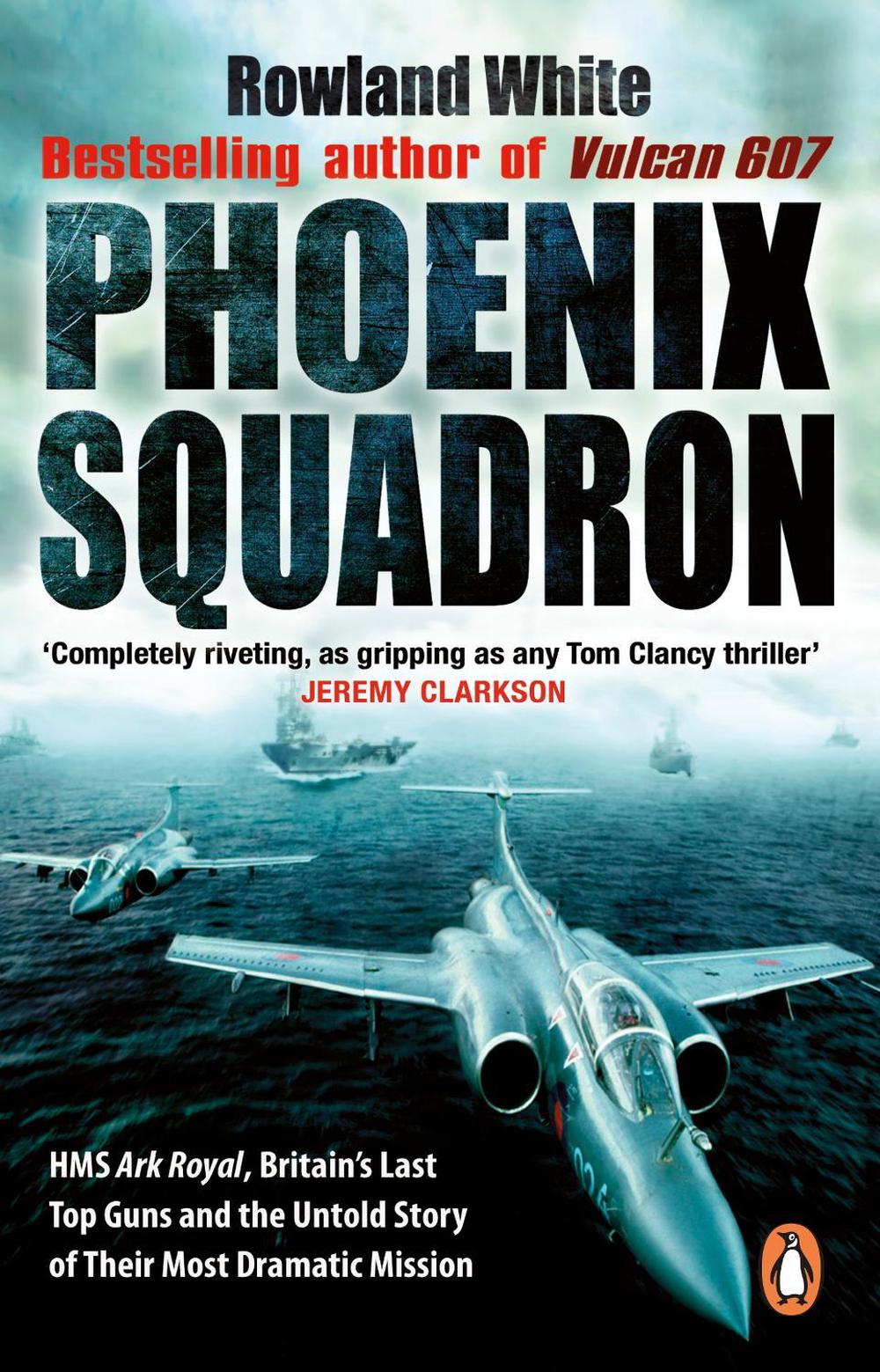 Phoenix Squadron by Rowland White, Paperback, 9780552152907 | Buy ...