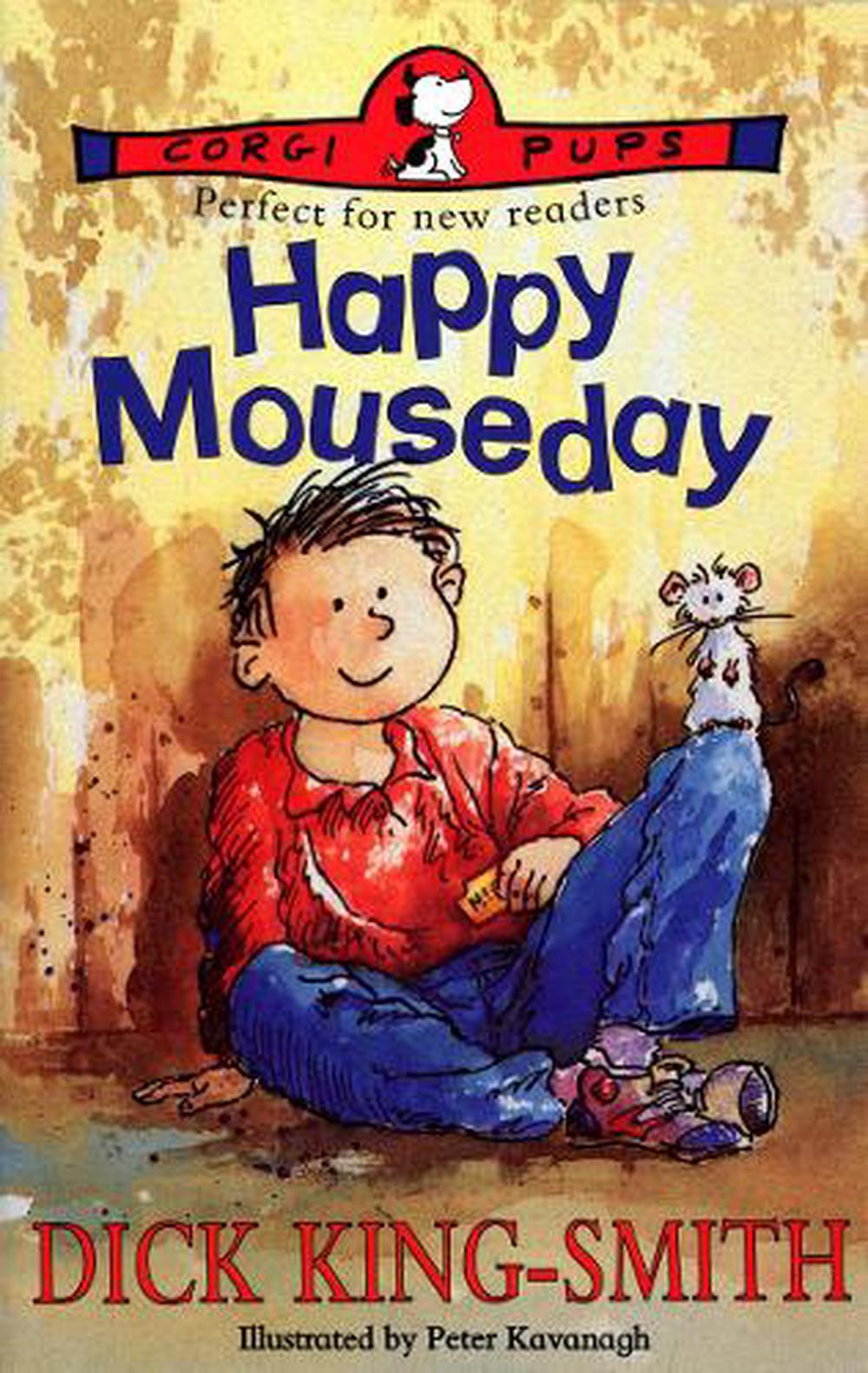 Happy Mouseday by Dick King-Smith, Paperback, 9780552528207 | Buy ...