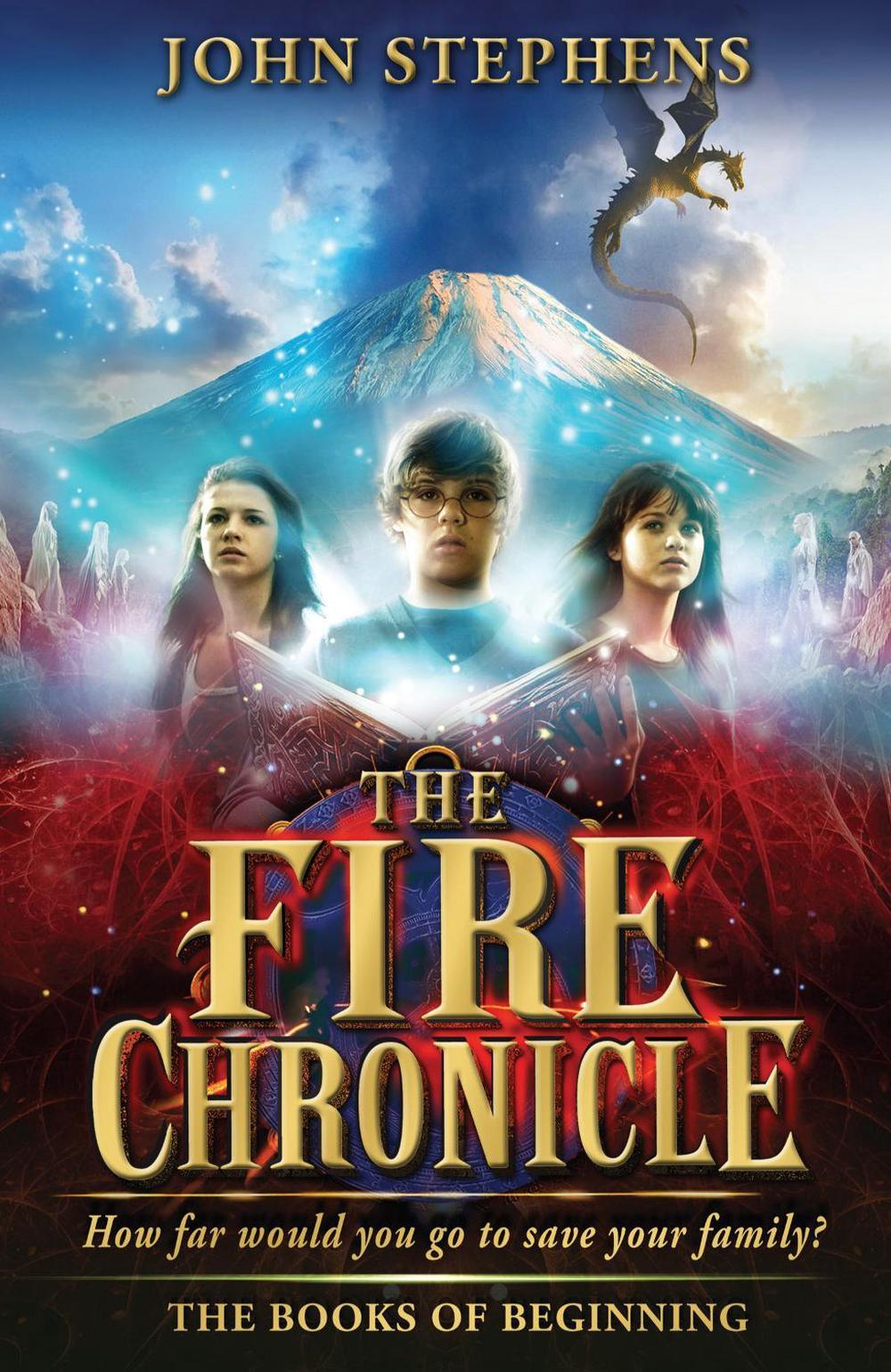 The Fire Chronicle: The Books of Beginning 2 by John Stephens ...