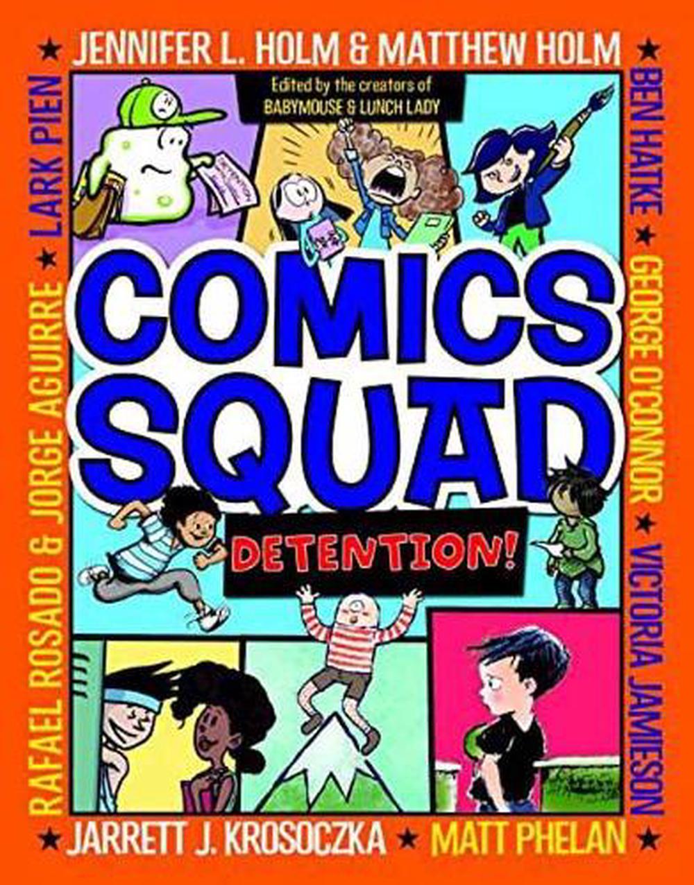 Comics Squad #3: Detention! by Jennifer L. Holm, Paperback ...