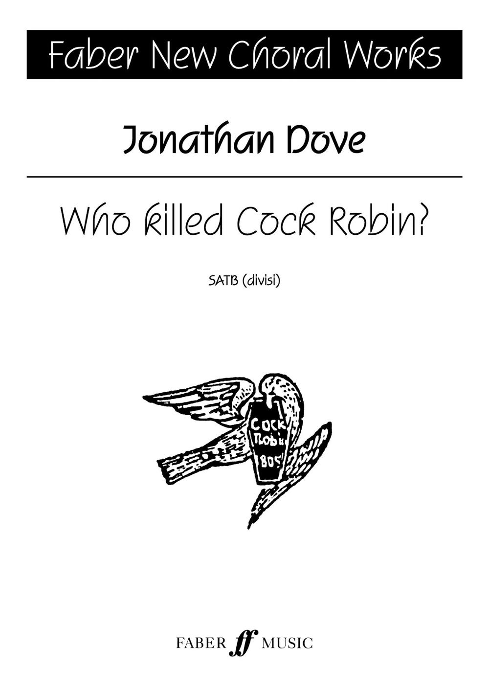 Who Killed Cock Robin? by Jonathan Dove, Paperback, 9780571516902 | Buy ...