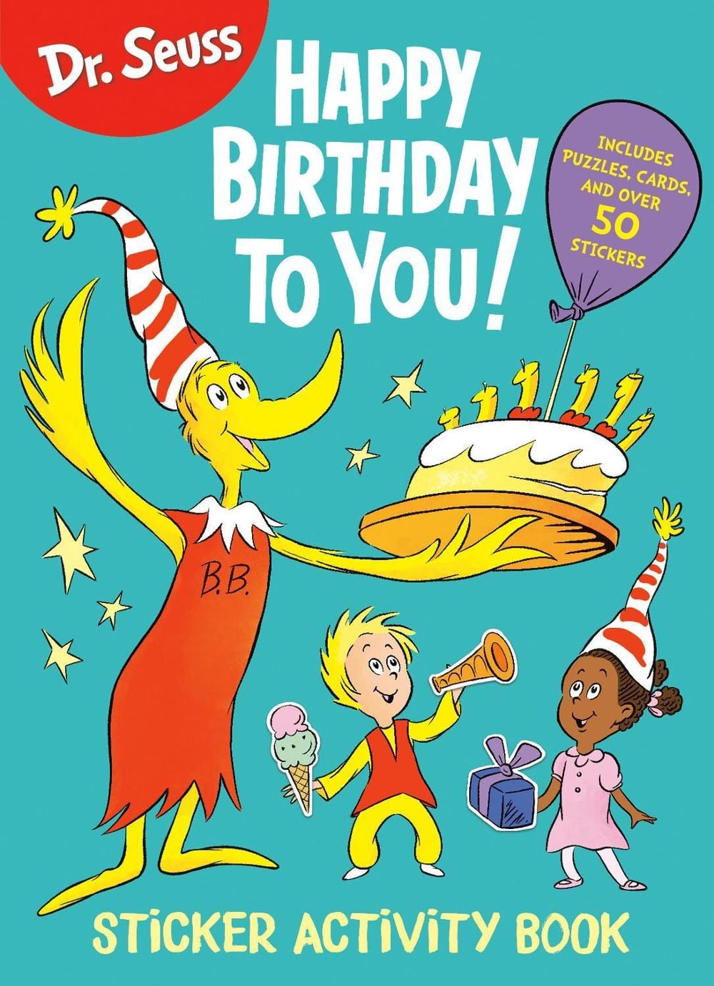 Dr. Seuss: Happy Birthday To You Sticker Activity Book by Random House ...