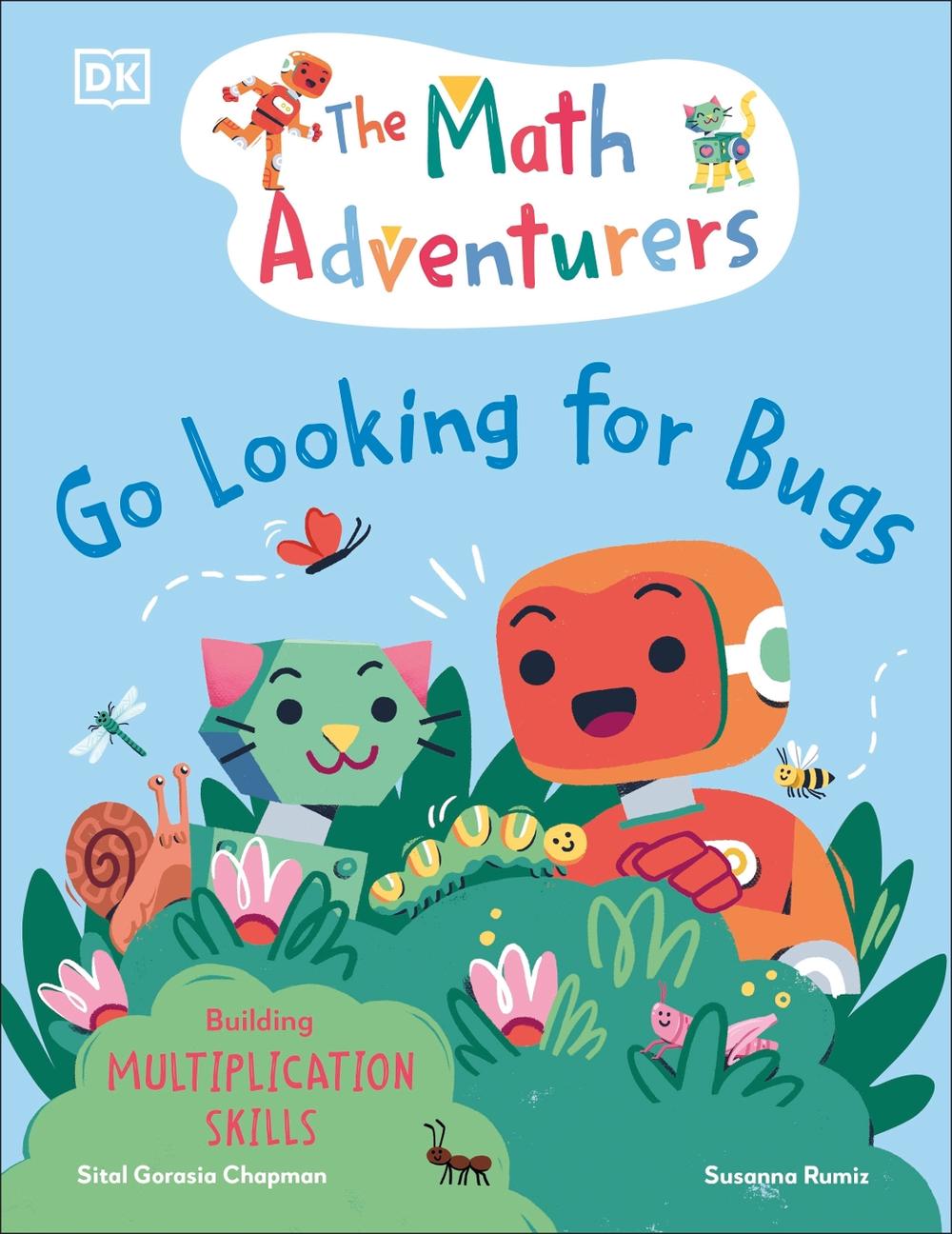 The Math Adventurers: Go Looking for Bugs by Sital Gorasia Chapman ...