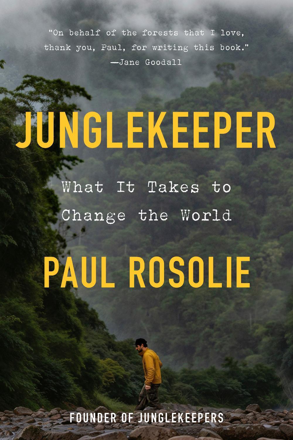 Junglekeeper by Paul Rosolie, Hardcover, 9780593980392 | Buy online at ...