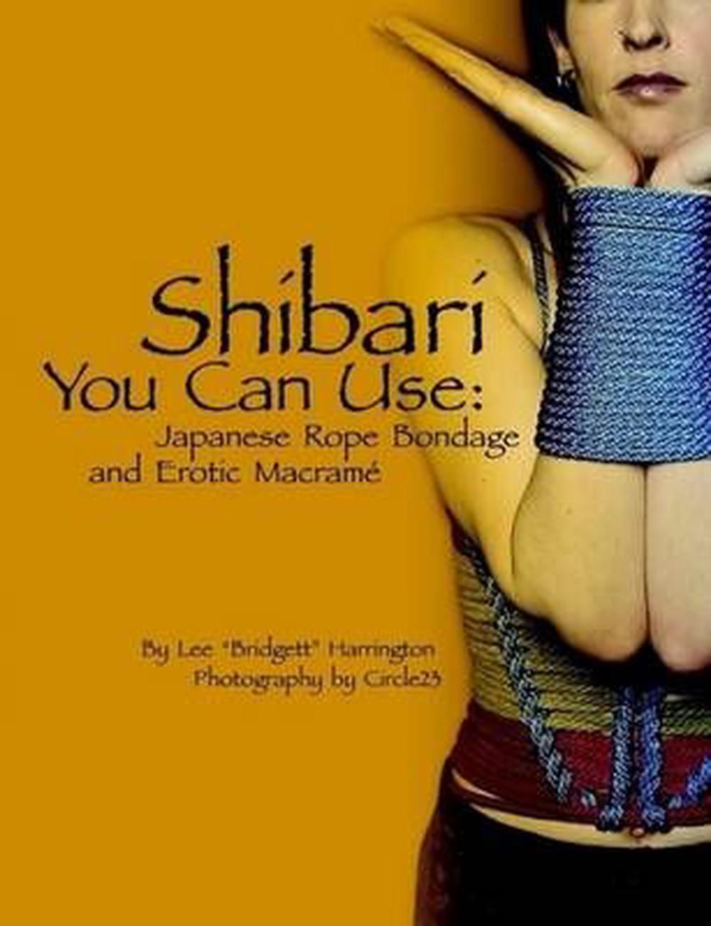 Shibari You Can Use Japanese Rope Bondage And Erotic Macram By Lee