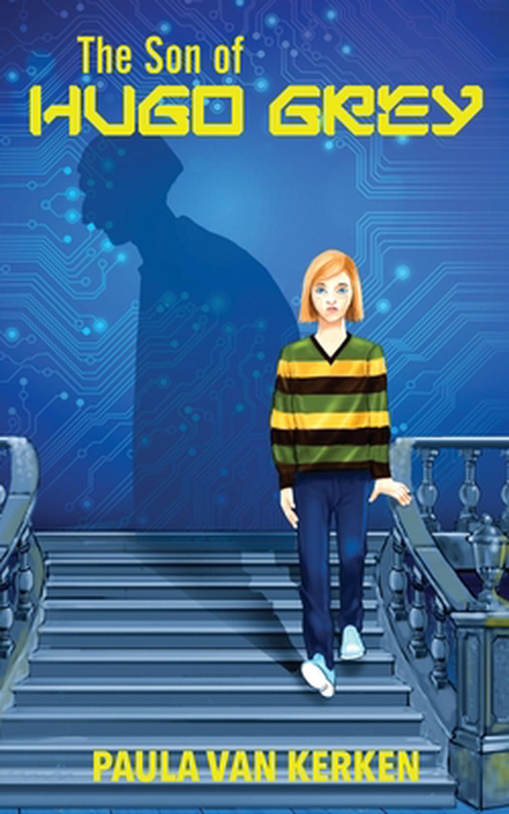 The Son of Hugo Grey by Paula Van Kerken, Paperback, 9780639757155 ...