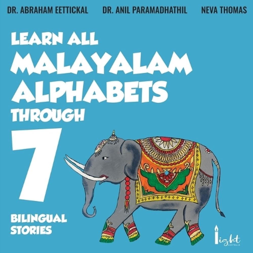 Learn All Malayalam Alphabets Through 7 Bilingual Stories by Abraham ...