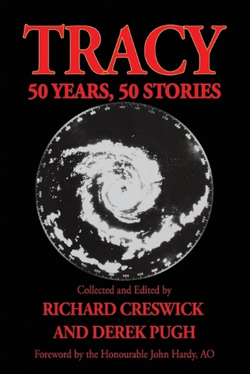TRACY - 50 Years, 50 Stories by Derek Pugh, Paperback, 9780645737417 ...