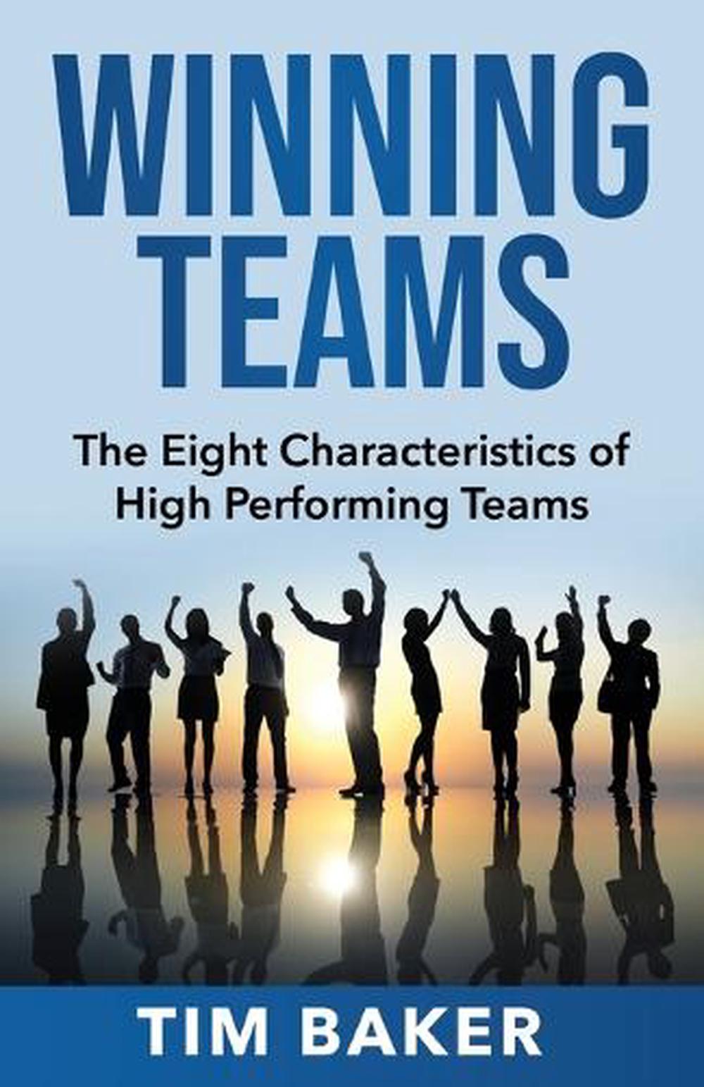 Winning Teams by Tim Baker, Paperback, 9780646834474 | Buy online at ...
