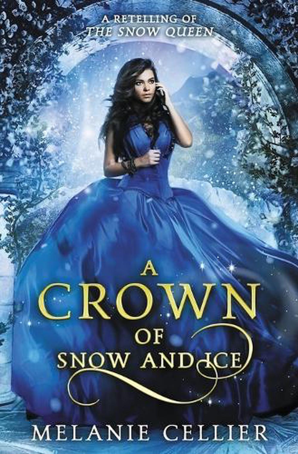 A Crown of Snow and Ice by Melanie Cellier, Paperback, 9780648305156 ...