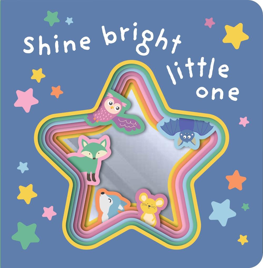 Shine Bright Little One by Shelley Cox, Board Book, 9780655244462 | Buy ...