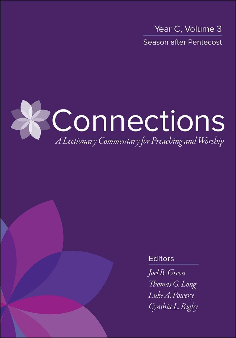 Connections: Year C, Volume 3 by Thomas G. Long, Hardcover ...
