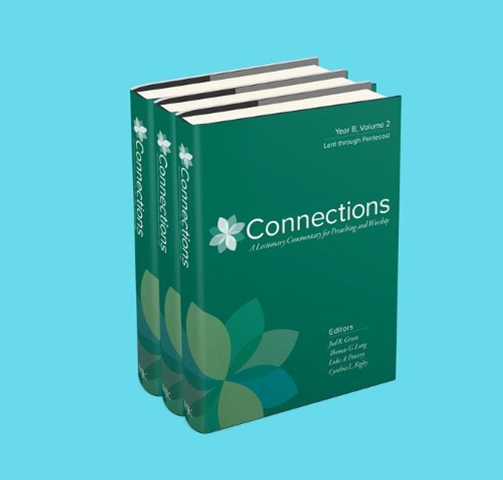 Connections: Year B, Three Volume Set by Joel B. Green, Hardcover ...