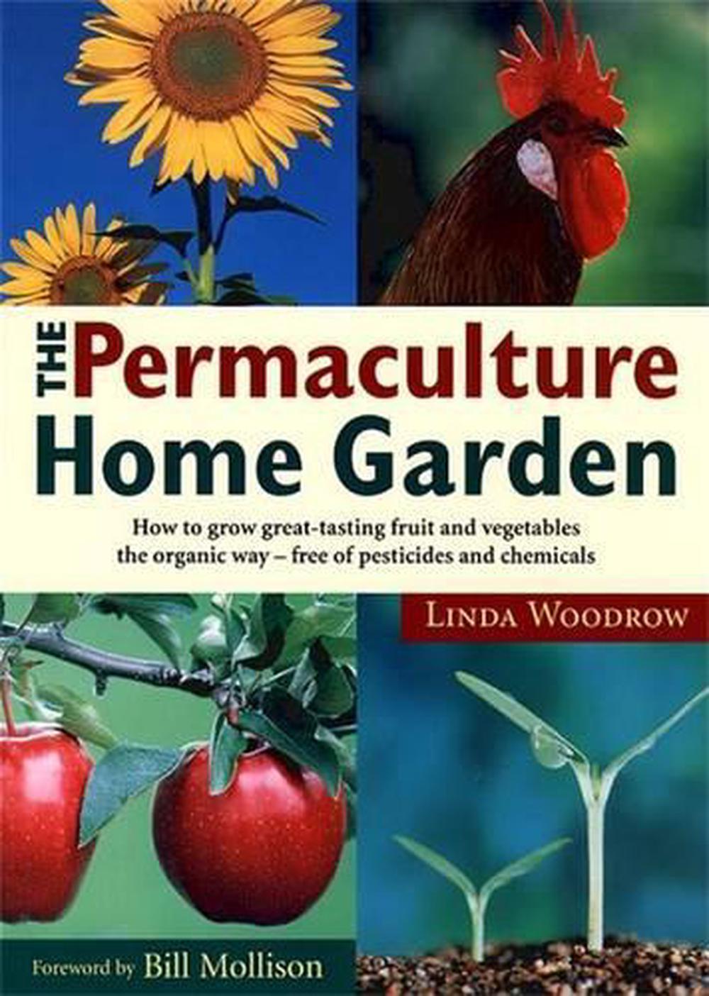 The Permaculture Home Garden by Linda Woodrow, Paperback, 9780670865994 ...