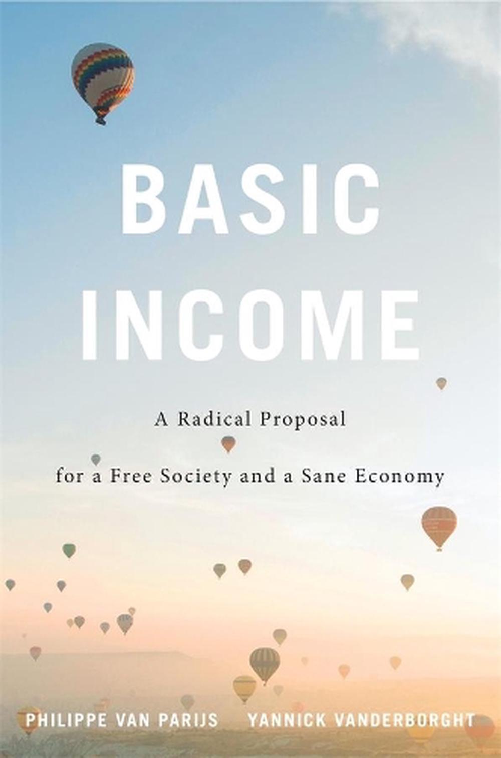 Basic Income by Philippe Van Parijs, Paperback, 9780674237469 | Buy ...